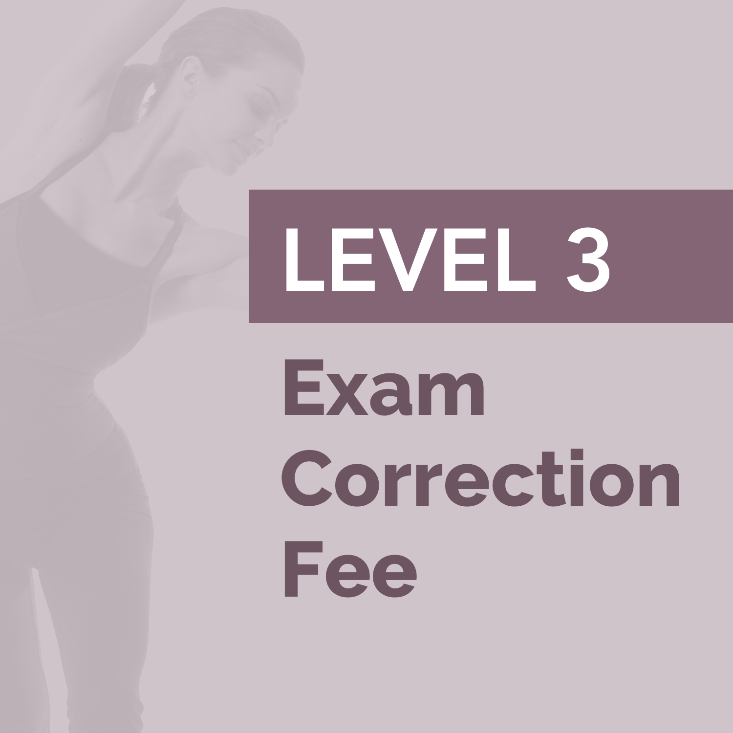 LEVEL 3 Exam Correction Fee | ESSENTRICS CANADA